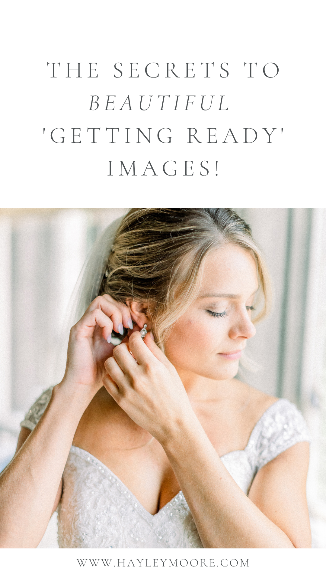 The Secrets To Wedding 'Getting Ready' Portraits!